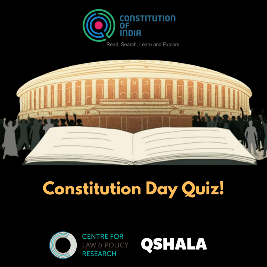 Constitution Day Quiz - Centre for Law & Policy Research